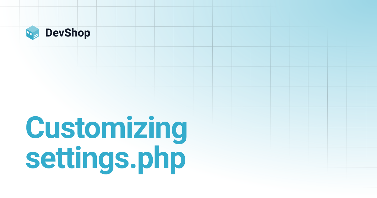 Customizing settings.php | DevShop Customizing settings.php | DevShop
